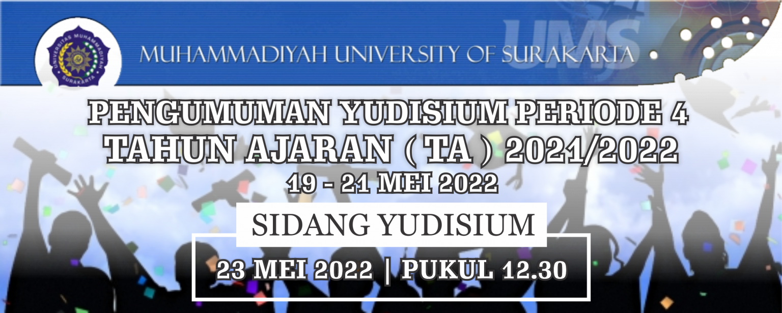 Pendaftaran Yudisium Periode 4 Tahun Akademik 2021/2022 – Faculty of ...