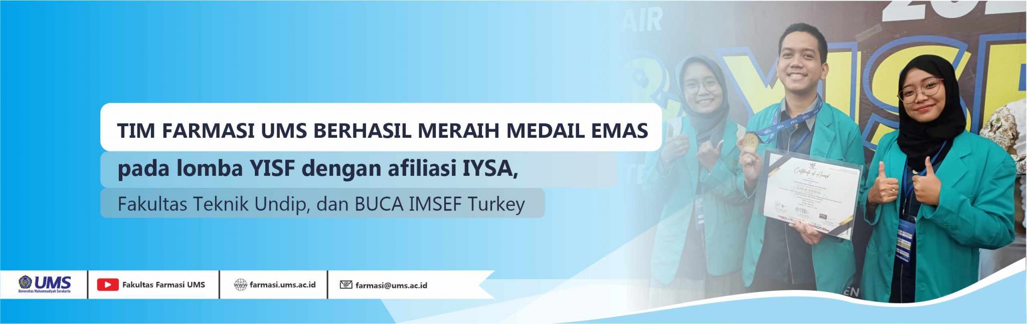 Tim Farmasi UMS Berhasil Mendapatkan Medali Emas pada Lomba YISF dengan ...